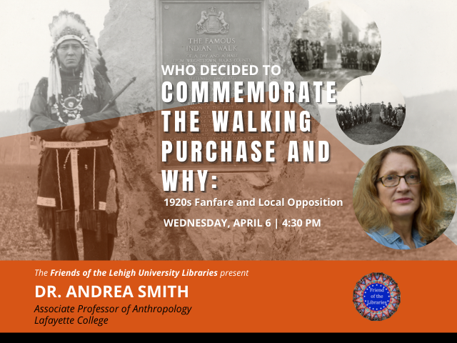 Who Decided to Commemorate the Walking Purchase and Why: 1920s Fanfare ...